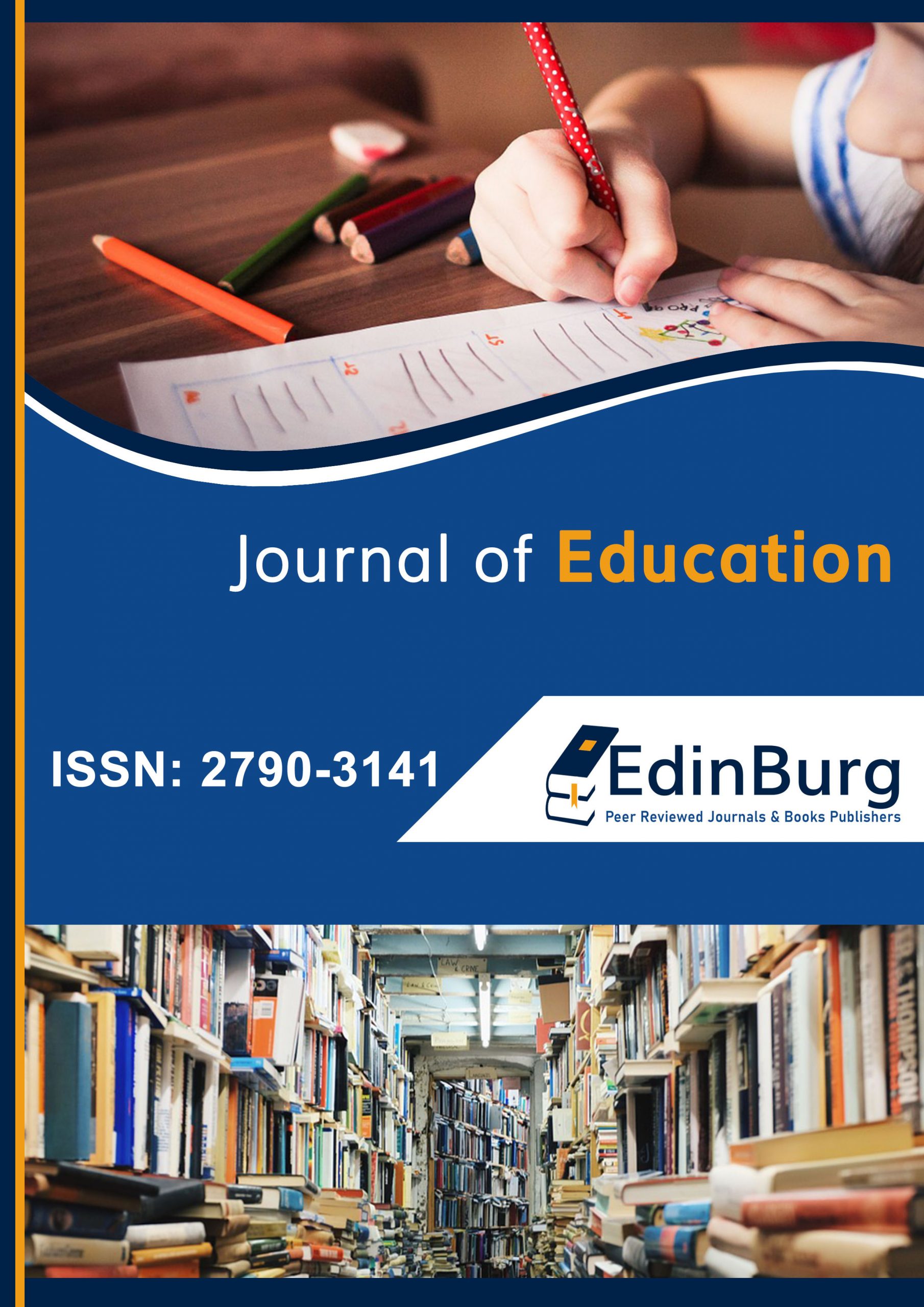 Journal of Education - EdinBurg Peer Reviewed Journals & Books